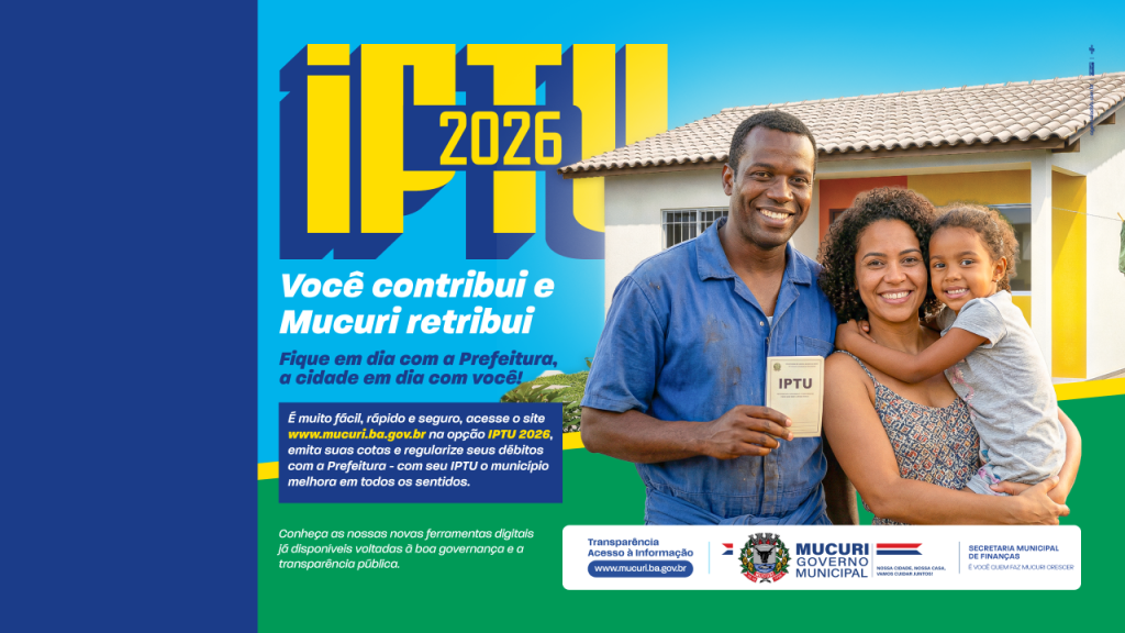 Prefeitura de Mucuri lança campanha do IPTU 2026 e facilita emissão de ...